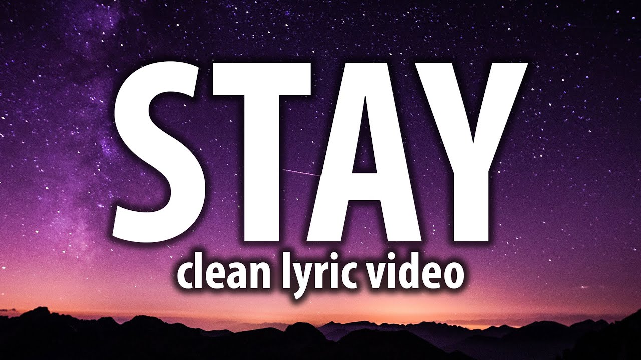 The Kid LAROI, Justin Bieber - Stay (Clean Lyrics) - YouTube