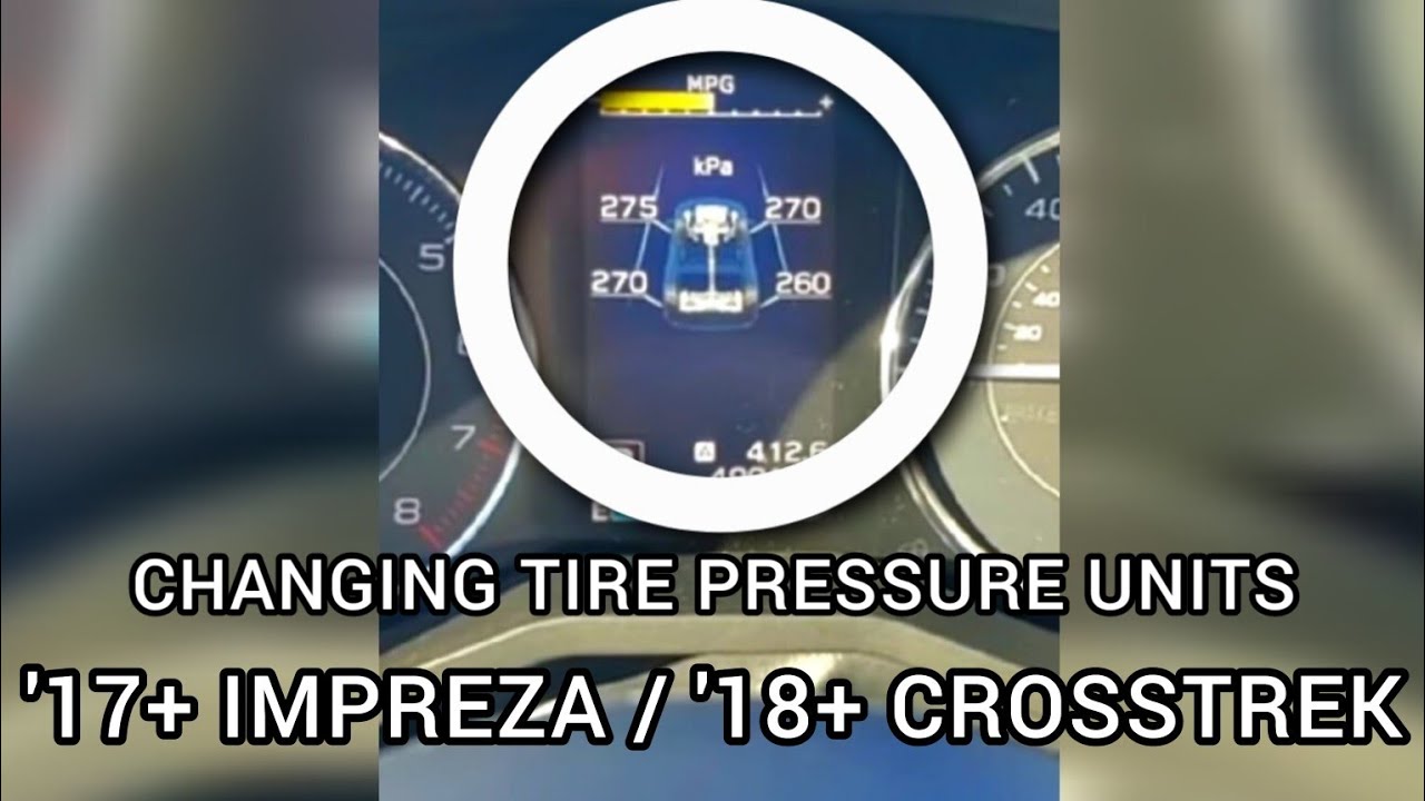Changing Tire Pressure Units On Your 5th Gen Impreza 2nd Gen changing-tire-pressure-units-on-your-5th-gen-impreza-2nd-gen