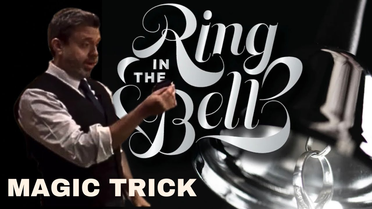 Ring in the Bell Magic Trick by Reynold Alexander - YouTube
