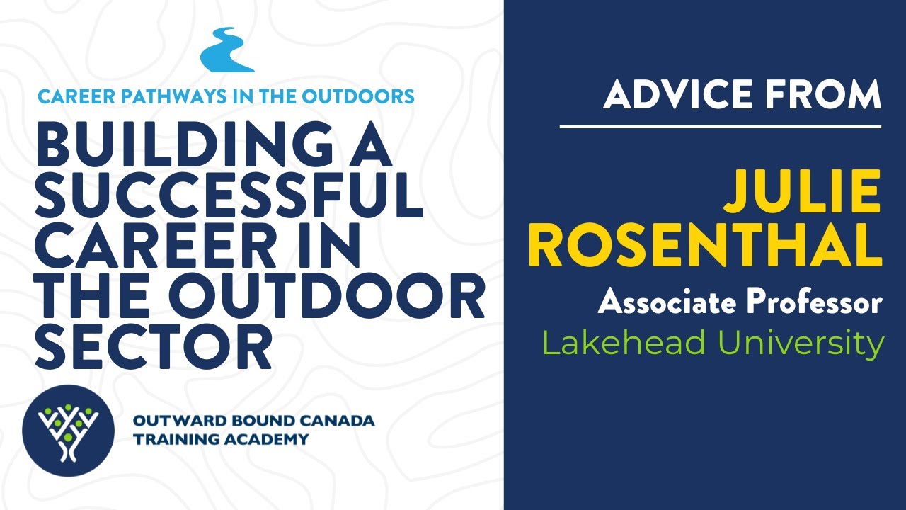 Julie Rosenthal | Career Pathways in the Outdoors - YouTube
