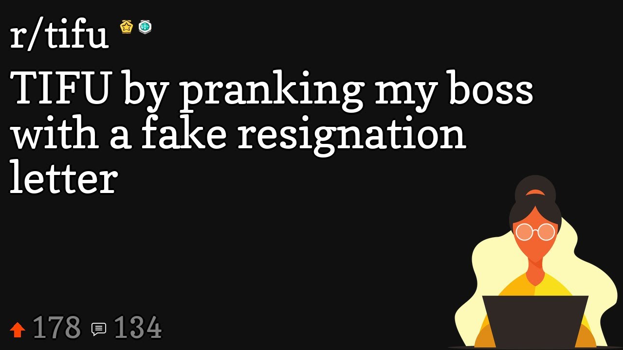 TIFU by pranking my boss with a fake resignation letter - YouTube