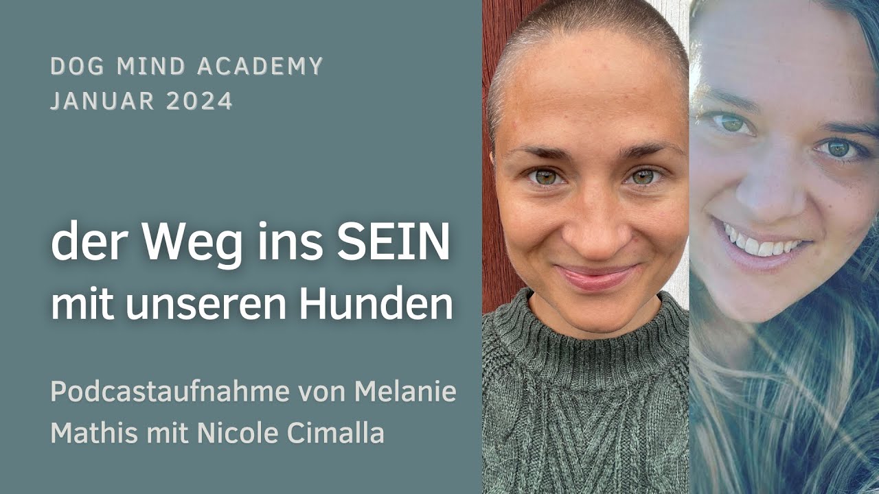 Der Weg zum SEIN mit unseren Hunden - Podcastaufnahme von Melanie ...