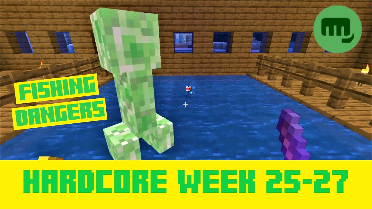 MINECRAFT HARDCORE SURVIVAL Week 25-27 | Fishing and Luck of the Sea ...