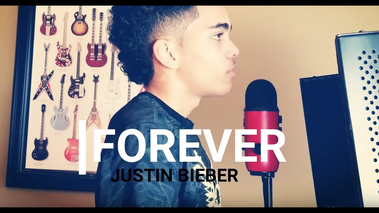 Justin Bieber - Forever ft. Post Malone & Clever (Cover) - YouTube