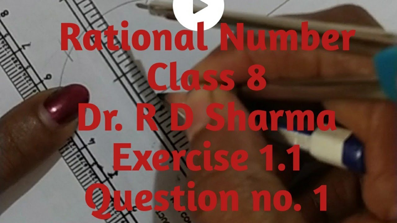 Rational number class 8 Dr. R D Sharma exercise 1.1 Qn. no. 1 - YouTube
