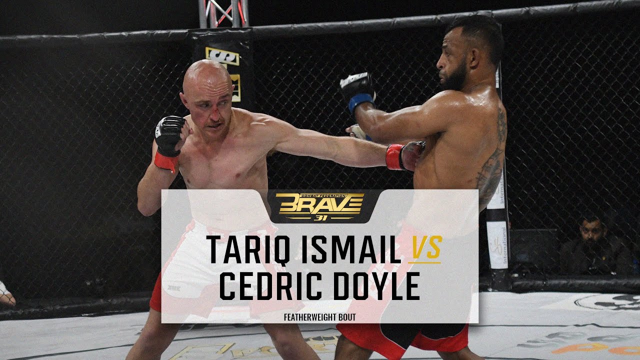 FREE MMA Fight | Tariq Ismail vs Cedric Doyle | BRAVE CF 31 - YouTube