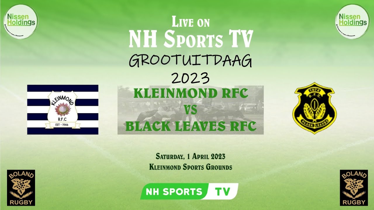 Highlights: Kleinmond RFC vs Black Leaves RFC | Boland Gootuitdaag ...