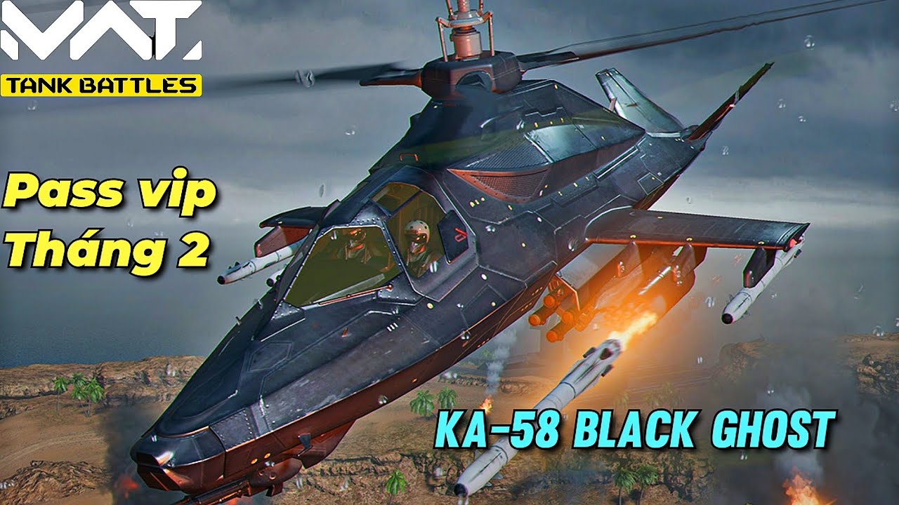 BÌNH LUẬN | MWT Tank Battles Review Ka-58 Black Ghost Pass Vip tháng 2 - YouTube
