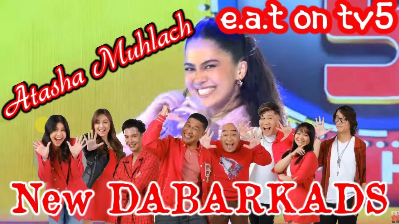 ATASHA MUHLACH OUR NEW LEGIT DABARKADS HOST | E.A.T ON TV5 - YouTube