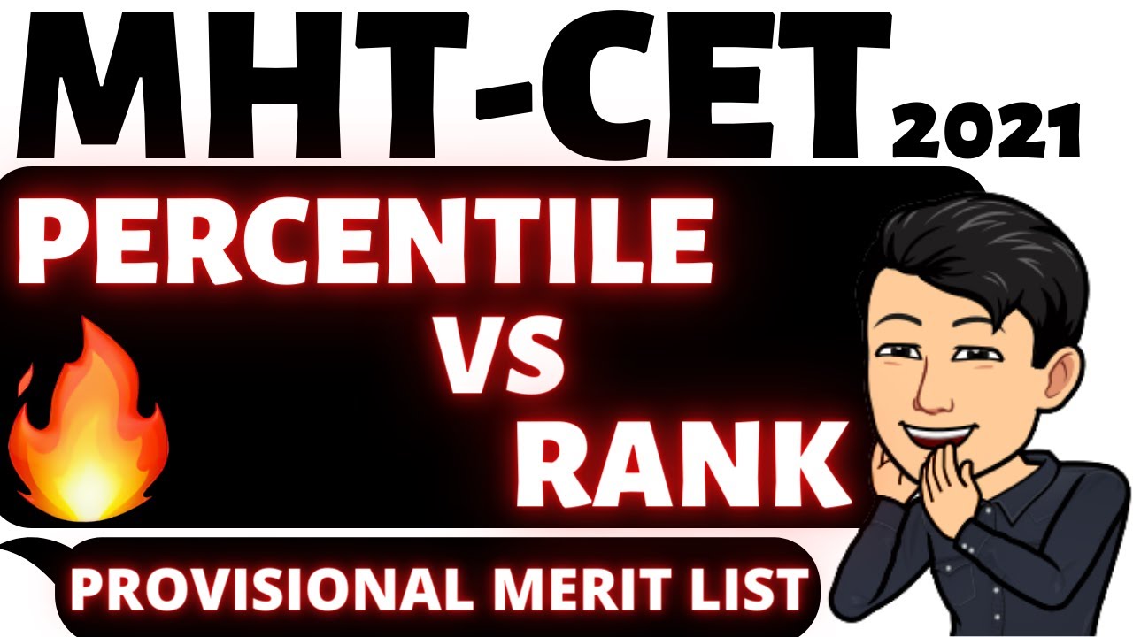 MHT CET 2021 🔥 MHT-CET 2021 Percentile vs Rank 🔥 Provisional Merit List ...