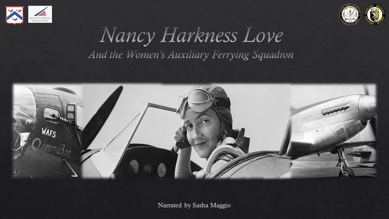 WHY WE FIGHT ~ 1943: Nancy Harkness Love and the Women's Auxiliary ...