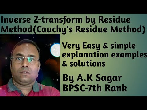 INVERSE Z-TRANSFORM BY RESIDUE METHOD ( CAUCHY'S RESIDUE METHOD) - YouTube