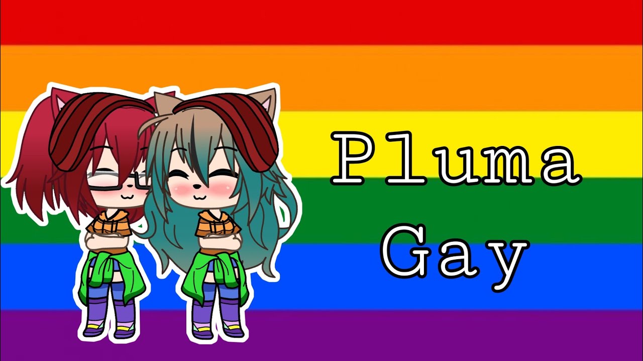 | PLUMA GAY | Lore & Mika | - YouTube