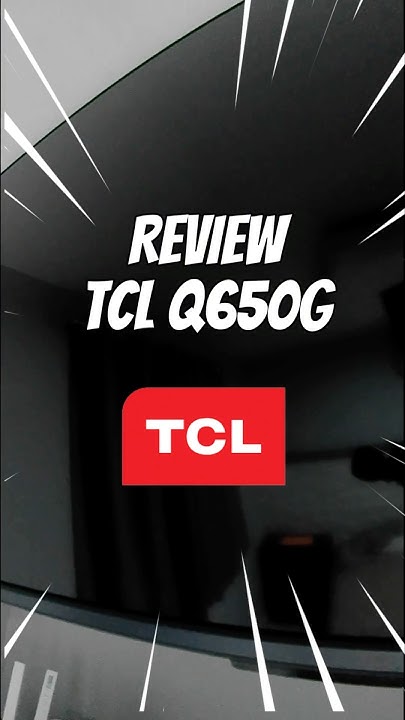 Review de TV TCL Q650G despues de 8 meses de Uso #paratiiiiiiiiii #viralvideo #tcl - YouTube