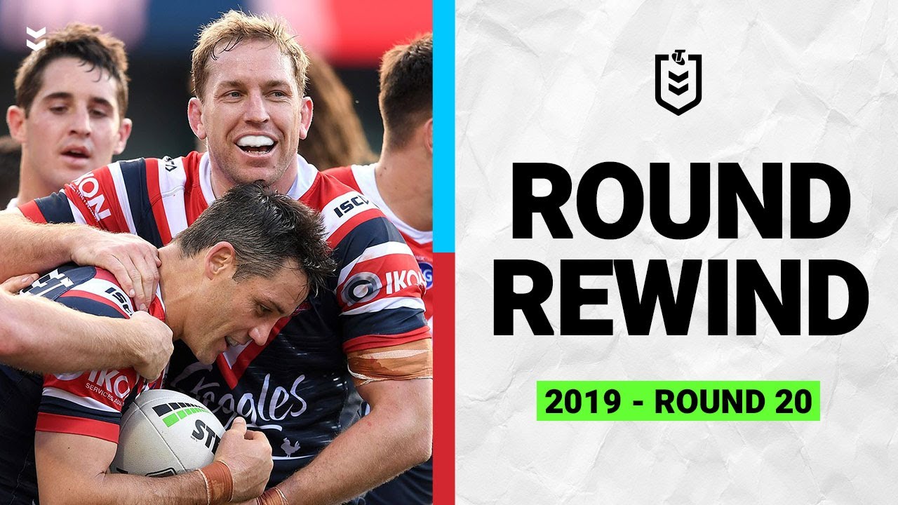 NRL Highlights | NRL Round Rewind | Round 20, 2019 - YouTube