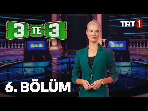3'te 3 6. Bölüm