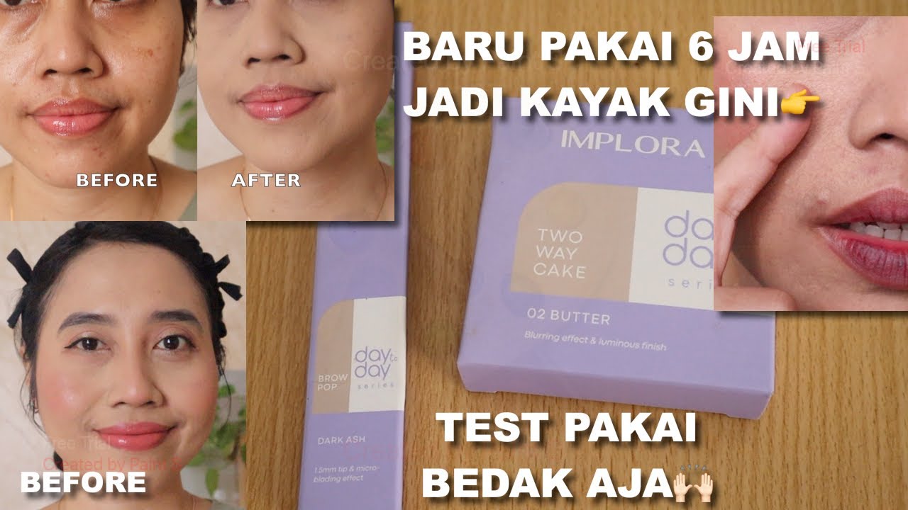 IMPLORA DAY TO DAY COMPACT POWDER DI KULIT BERMINYAK |TEST KETAHANAN ...