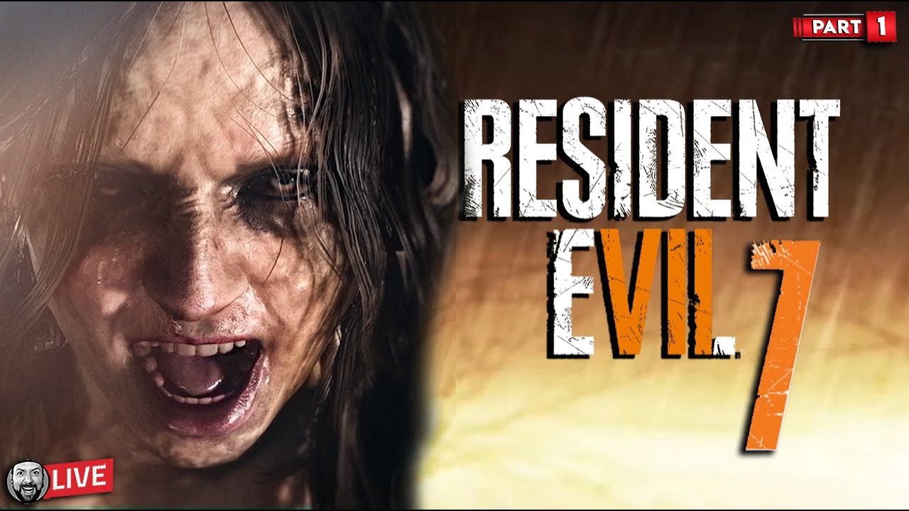 🔴 RESIDENT EVIL 7 Biohazard | Gameplay | LIVE | Part 1 - YouTube