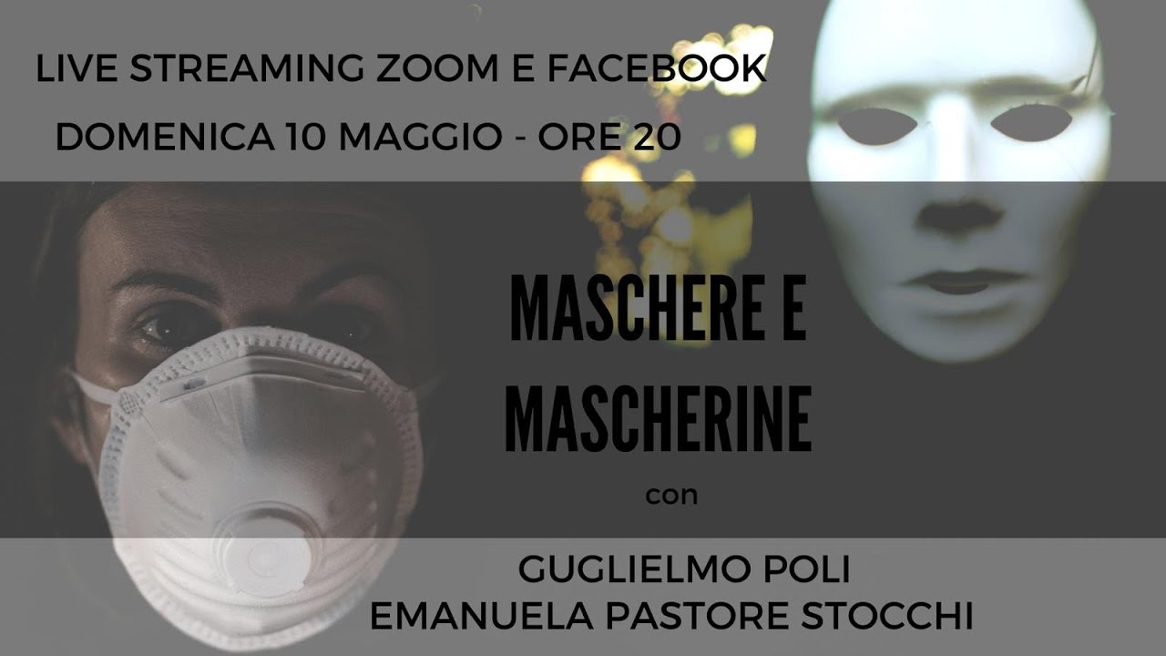 Maschere e Mascherine, un dialogo tra Guglielmo Poli ed Emanuela ...