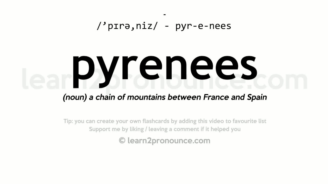Pronunciation of Pyrenees | Definition of Pyrenees - YouTube