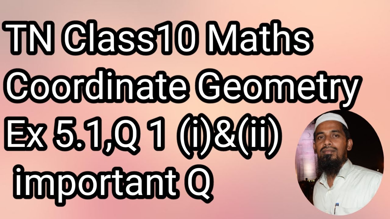 TN 10th Standard Maths 2020 Coordinate Geometry Ex5 1 Q 1 i ii tn-10th-standard-maths-2020-coordinate-geometry-ex5-1-q-1-i-ii