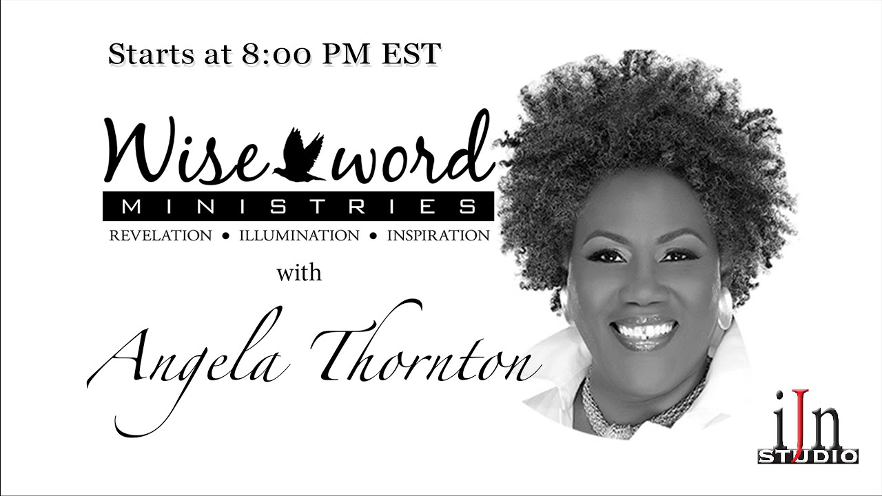 Angela Thornton with Wise Word Live - YouTube