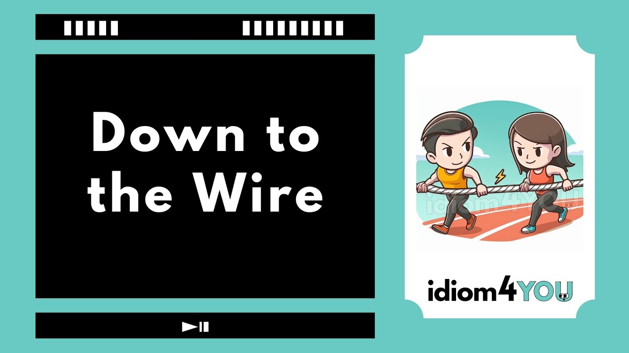 Down To The Wire idiom Learn English Idioms With Meanings Pictures down-to-the-wire-idiom-learn-english-idioms-with-meanings-pictures