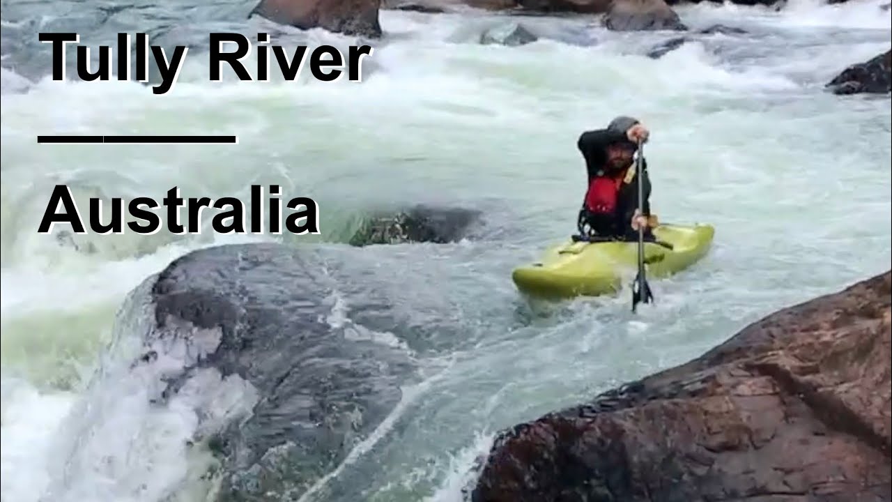 Tully River [C1 & K1] whitewater, Australia - YouTube