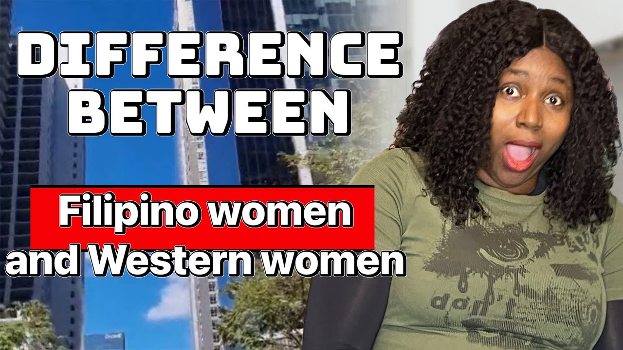 DIFFERENCE between Filipino women and Western women | Filipino Culture ...