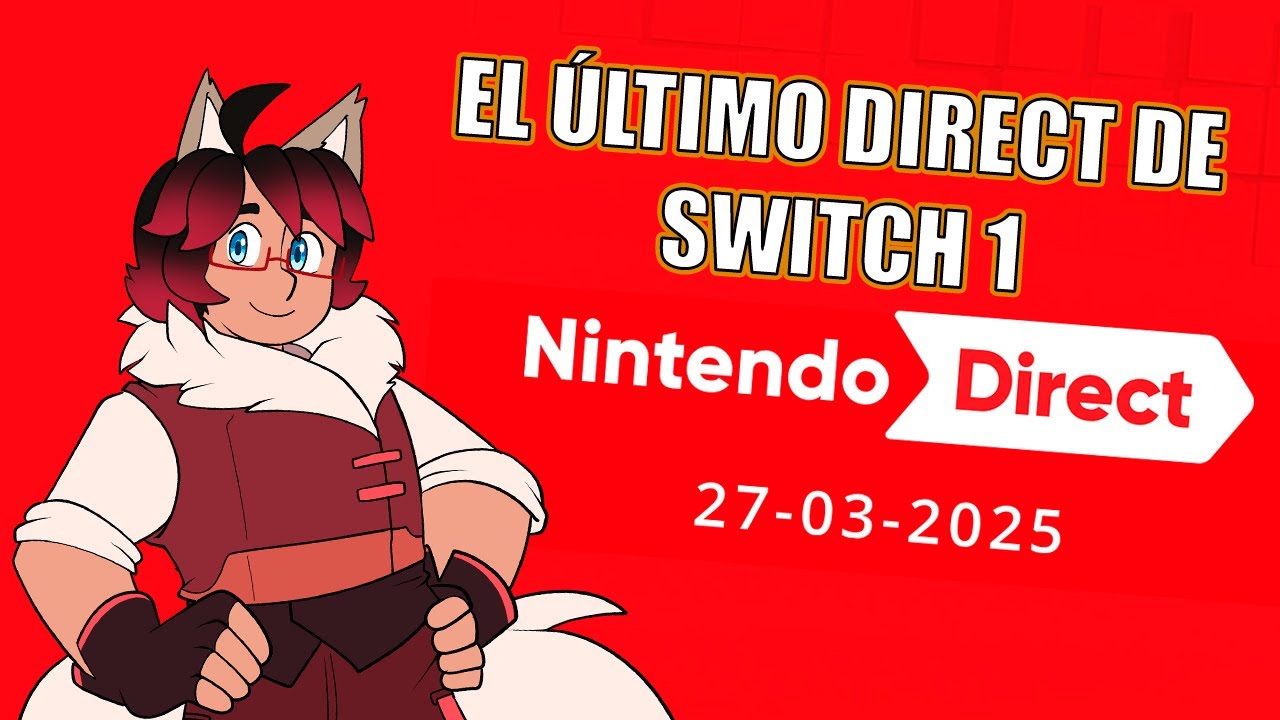 ¿ÚLTIMO NINTENDO DIRECT EXCLUSIVO QUE VEREMOS DE LA SWITCH? DIOS ...