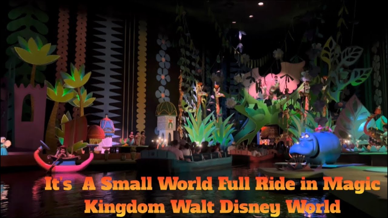 It’s A Small World Full Ride in Magic Kingdom Walt Disney World Orlando ...