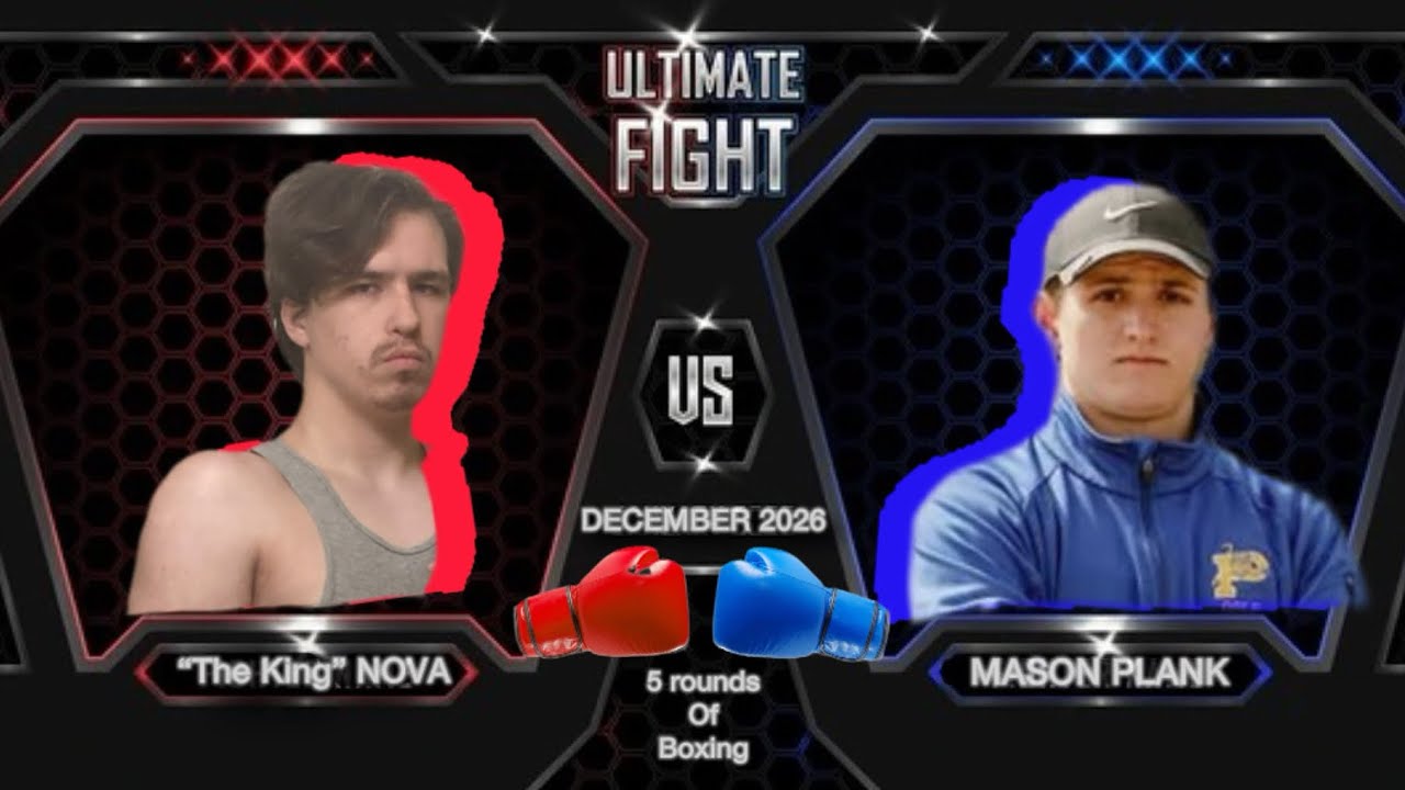 NOVA VS MASON PLANK (Boxing Match Announcement) ⬇️ Details In ...