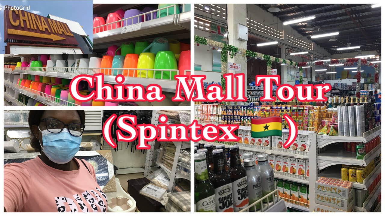 China Mall Tour!!! Spintex 🇬🇭| African YouTuber - YouTube