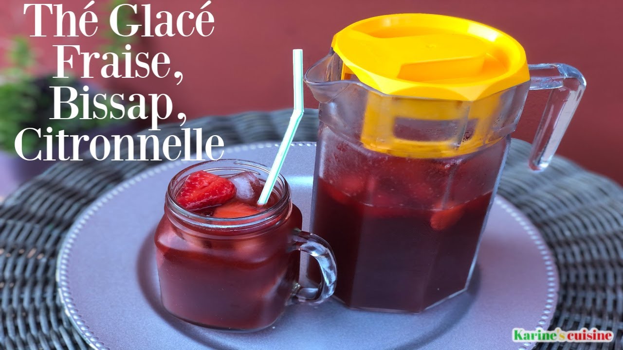 Thé Glacé Bissap, Fraise,... #WithMe - YouTube