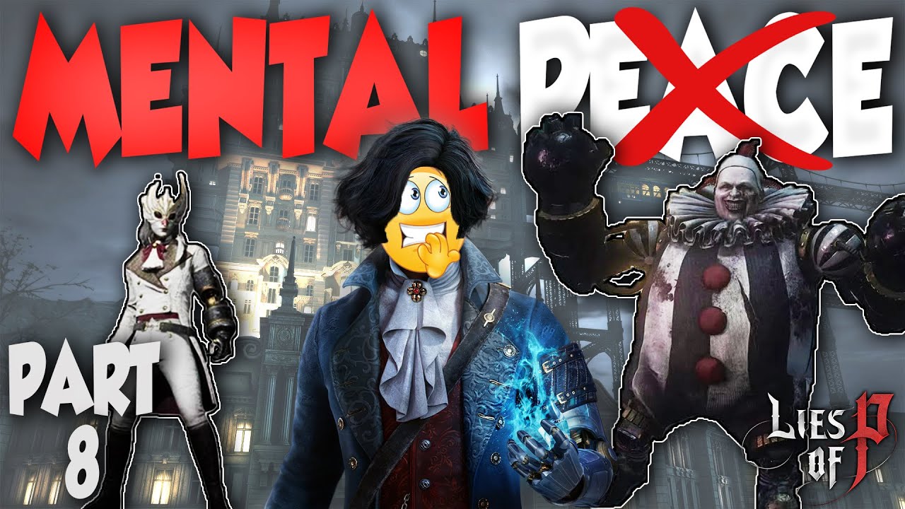 MAD CLOWN MADE ME MAD! | Lies of P Funny Gameplay | (Hindi) - Part 8 ...