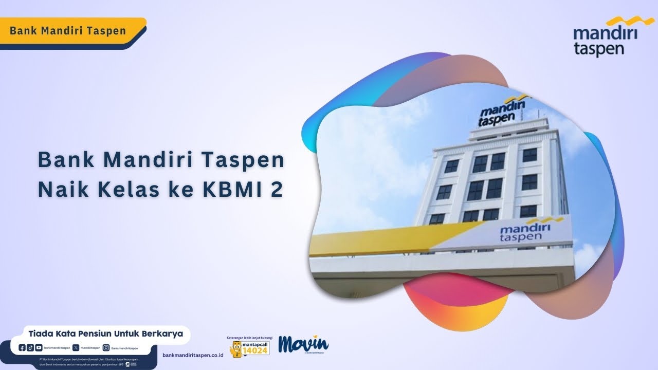 Bank Mandiri Taspen Naik Kelas Ke KBMI 2 - YouTube