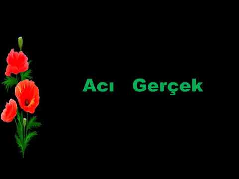 İşte gerçekler!. Unutma unutturma ki bu böyle biline. Selâm ve dua ile.