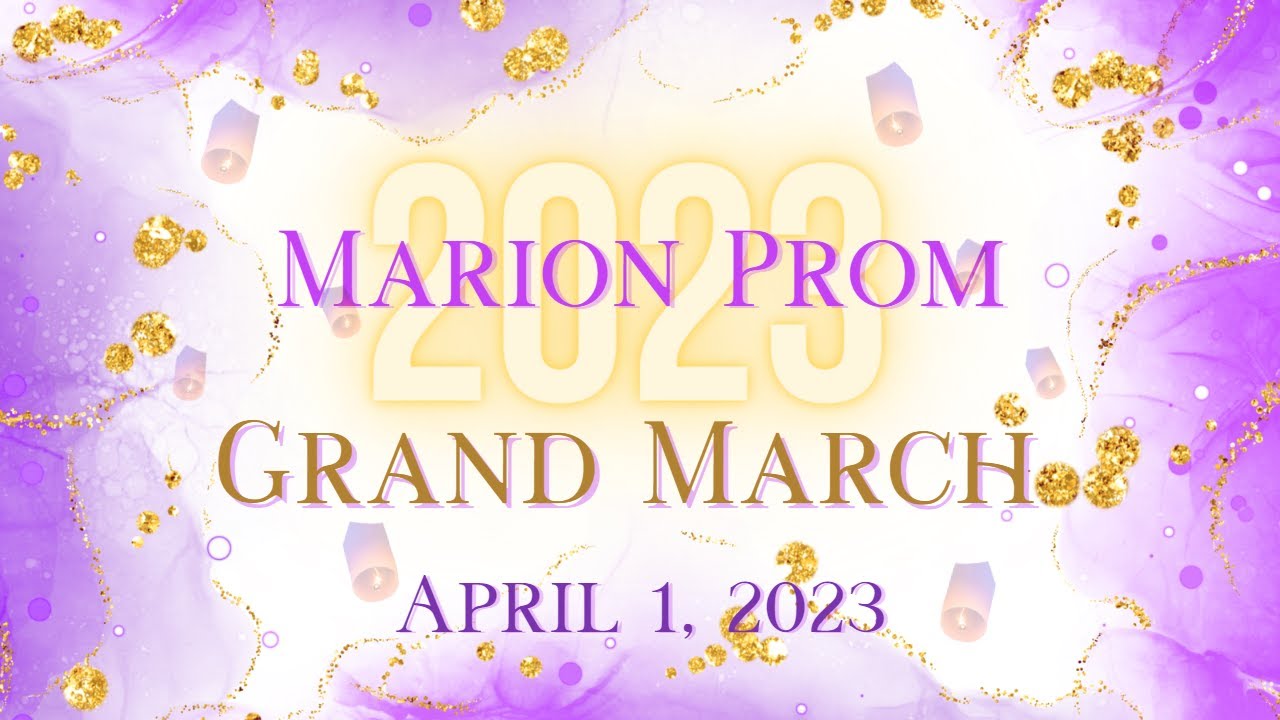2023 MHS Prom Grand March - April 1st - YouTube