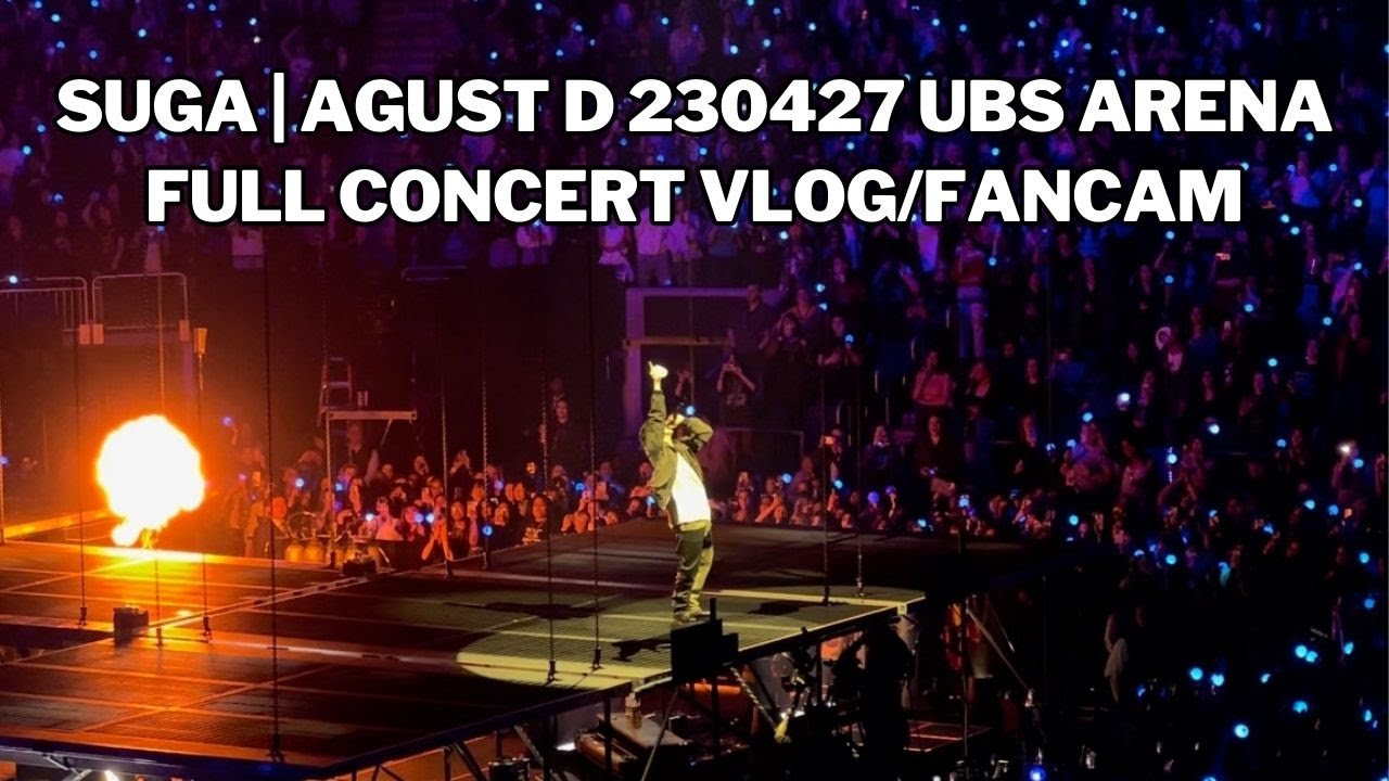230427 Full Concert Vlog/Fancam | Suga Agust D Tour D-Day UBS Arena ...