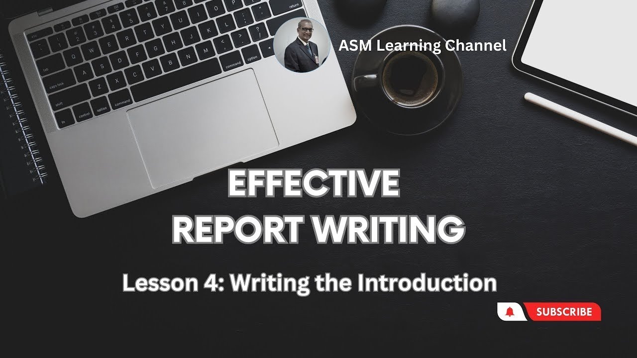 How To Write Effective Reports That Get Results. (Lesson 4) - YouTube