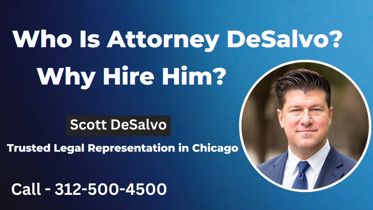 Who Is Attorney DeSalvo? Why Hire Him? | Trusted Legal Representation ...