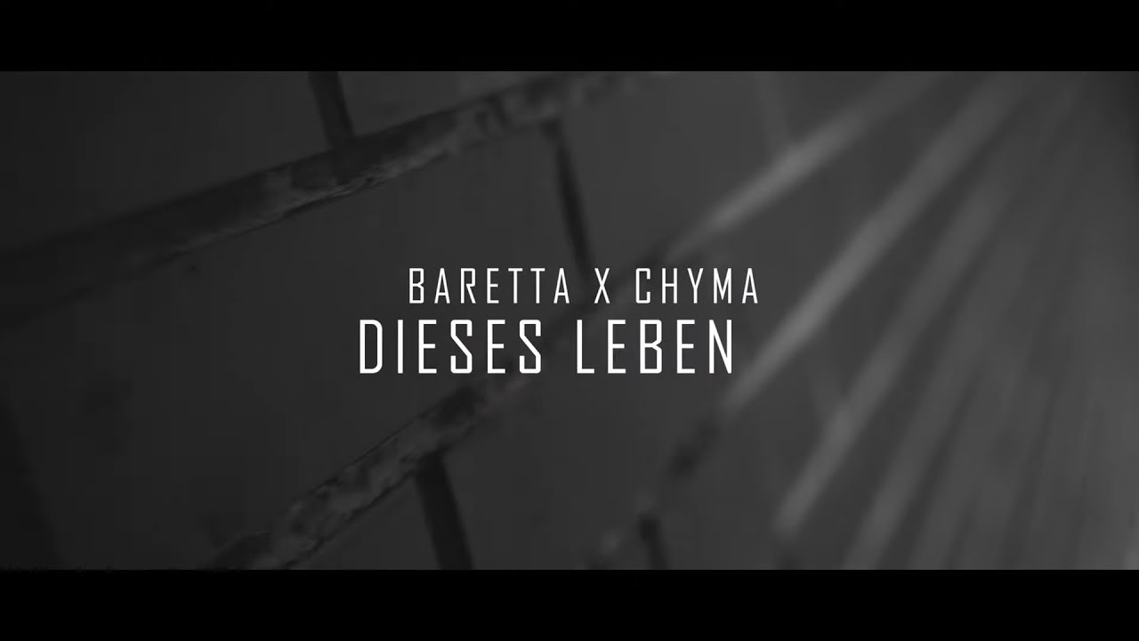 Baretta x Chyma - "Dieses Leben" (prod. by @wationbeats) - YouTube