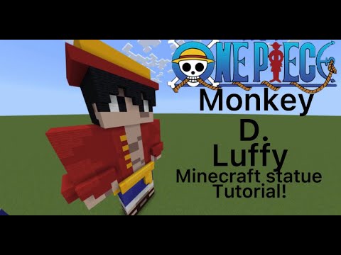 Monkey D. Luffy Minecraft Statue Tutorial! - YouTube