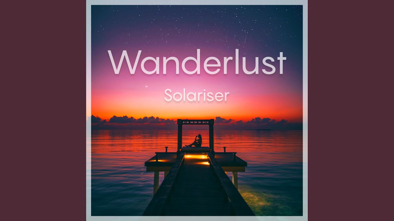 Wanderlust (Extended Mix) - YouTube