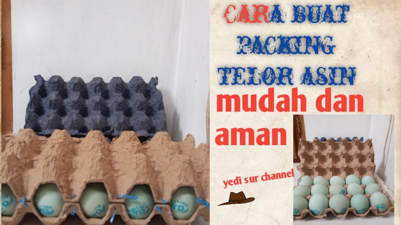 Cara buat packing telor asin aman dan sederhana dengan bahan bekas ...