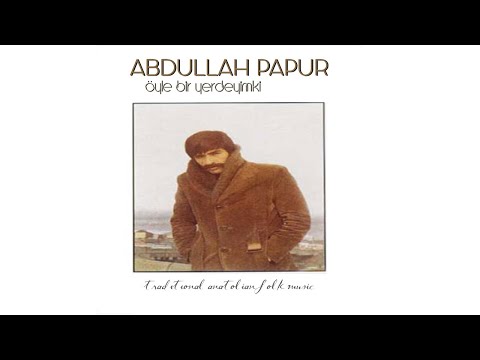 Abdullah Papur - Sözden Ne Haber