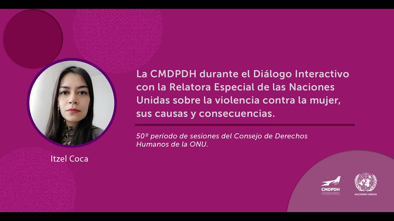 50º Período Ordinario de Sesiones. Itzel Coca,CMDPDH - YouTube