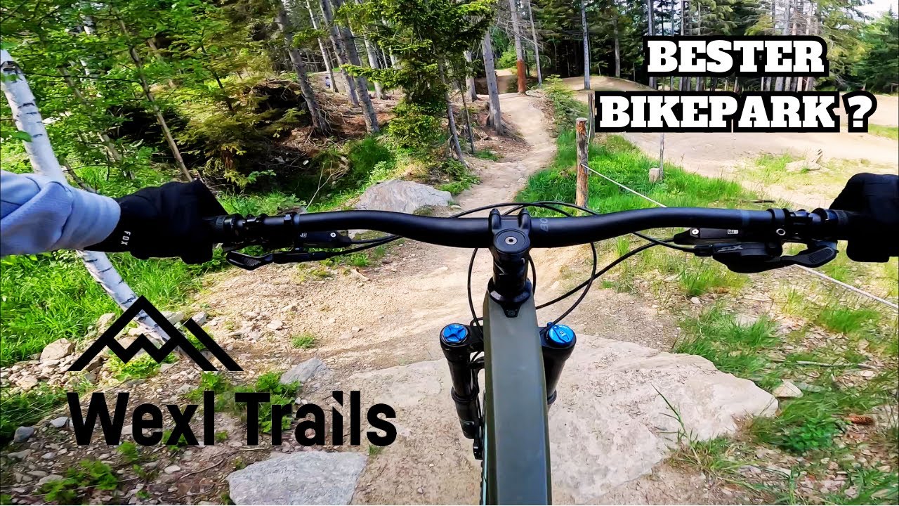 Wexl Trails 2023: Bikepark I Flowtrail & Singletrail I Teil 1 - YouTube