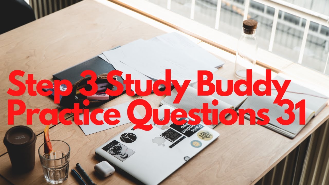 USMLE Step 3 Practice Questions | Step 3 Study Buddy Practice Problems ...