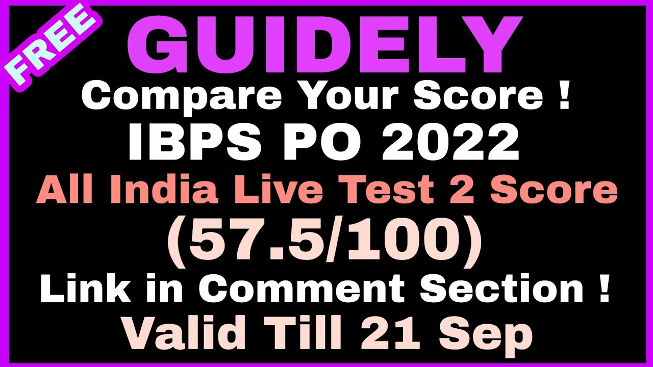 GUIDELY : IBPS PO 2022 FREE LIVE Mock Test 2 Score | Compare Your Score ...